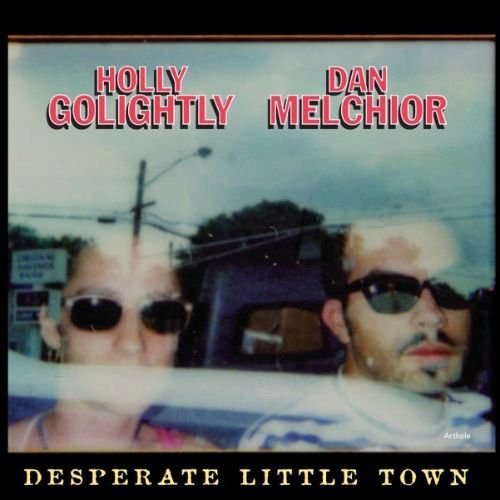 Holly Golightly – Desperate Little Town – Cargo Duitsland