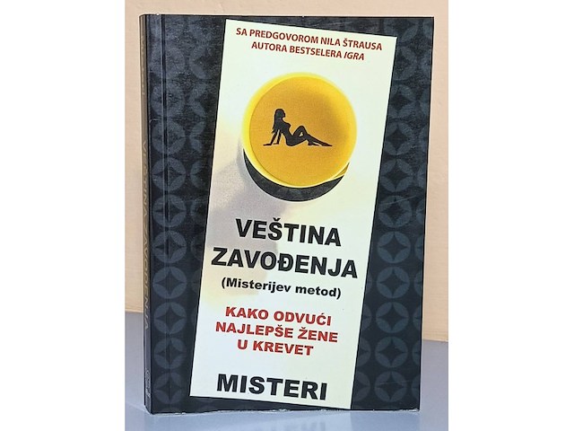 VEŠTINA ZAVOĐENJA Misterijev metod