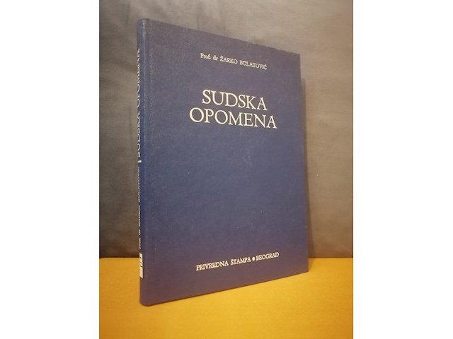 SUDSKA OPOMENA - Prof. dr Žarko Bulatović