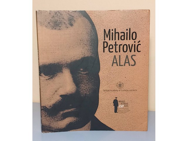 Mihailo Petrović Alas 150th birth anniversary