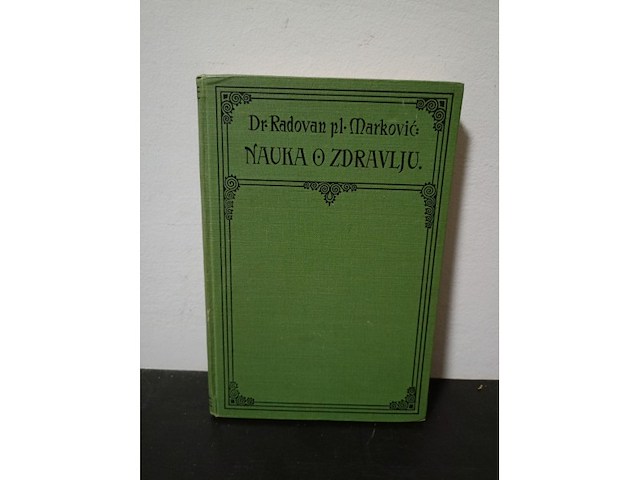 NAUKA O ZDRAVLJU za srednja učilišta Radovan Marković