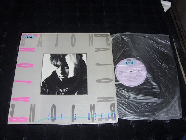 Bajone – Sad &; Nekad LP RTB 1992. Vg+/nm