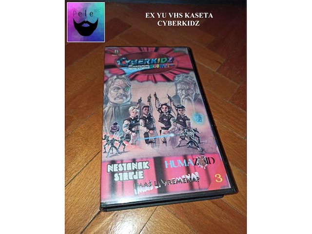 EX YU VHS Kaseta - Cyberkidz Super Klinci