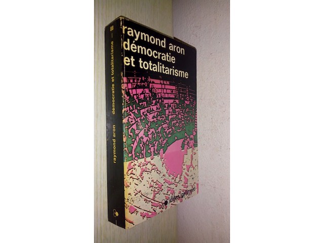 Francuski/ Demokratija i totalitarizam - Raymond Aron
