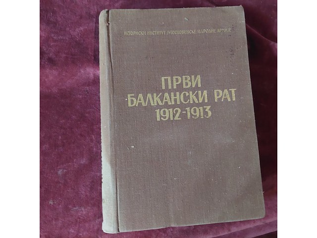 112 Prvi balkanski rat: 1912-1913 - treća knjiga