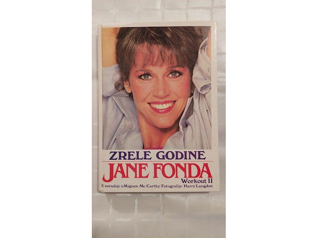 Zrele godine - Džejn (Jane) Fonda