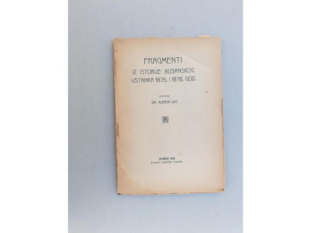 Fragmenti iz istorije bosanskog ustanka 1875 i 1876 .