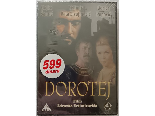 DOROTEJ  ( Rez: Zdravko Velimirovic )