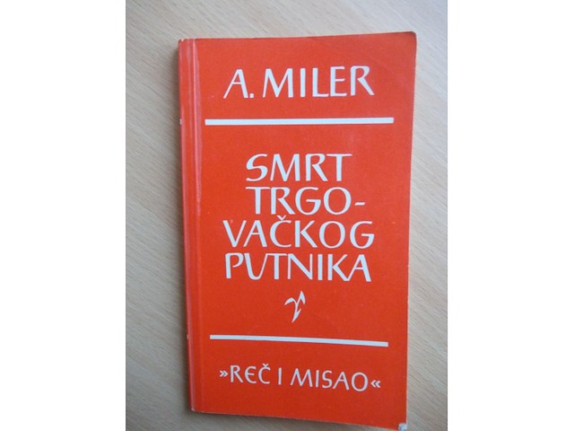 SMRT TRGOVAČKOG PUTNIKA - Artur Miler