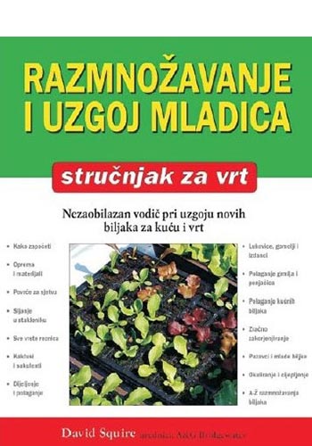 Razmnožavanje i uzgoj mladica – David Squire