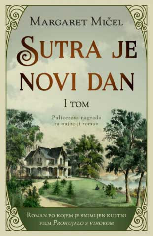 Sutra je novi dan - I-II tom - Margaret Mičel