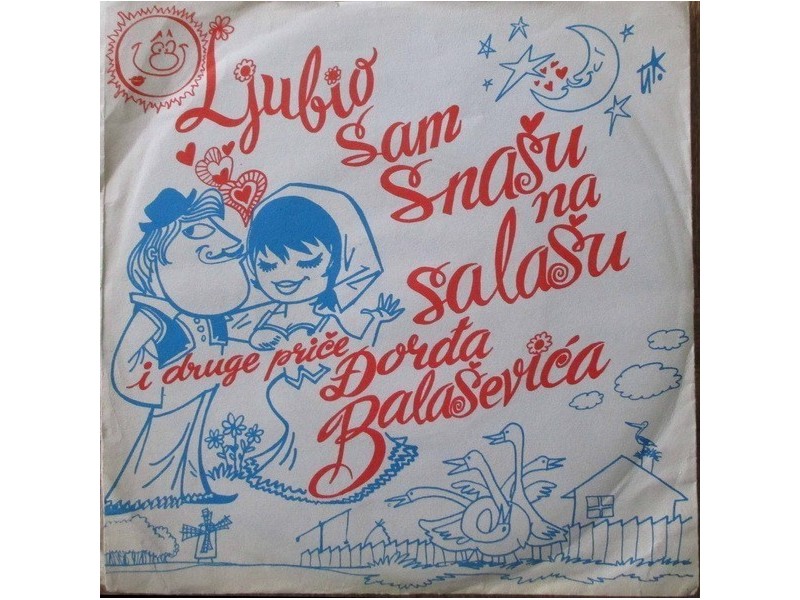 Djordje Balasevic-Ljubio Sam Snasu na S.Singl SP (1978)