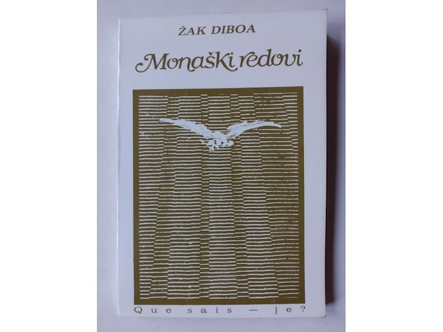 Žak Diboa, MONAŠKI REDOVI