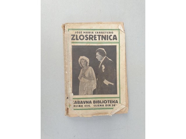 José María Carretero - Zlosretnica, 1929. Retko !!