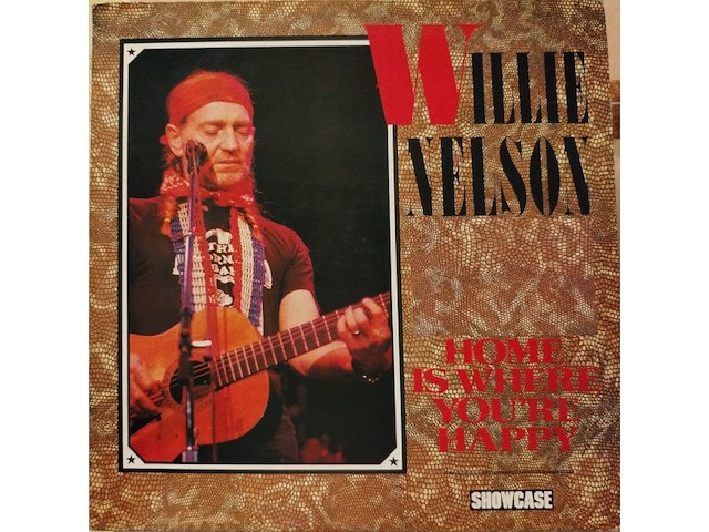 Willie Nelson – Home Is Where You`re Happy