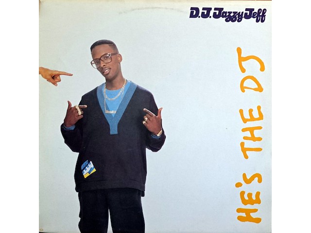 LP: DJ JAZZY JEFF&;THE FRESH PRINCE - HE`S THE DJ I`M...