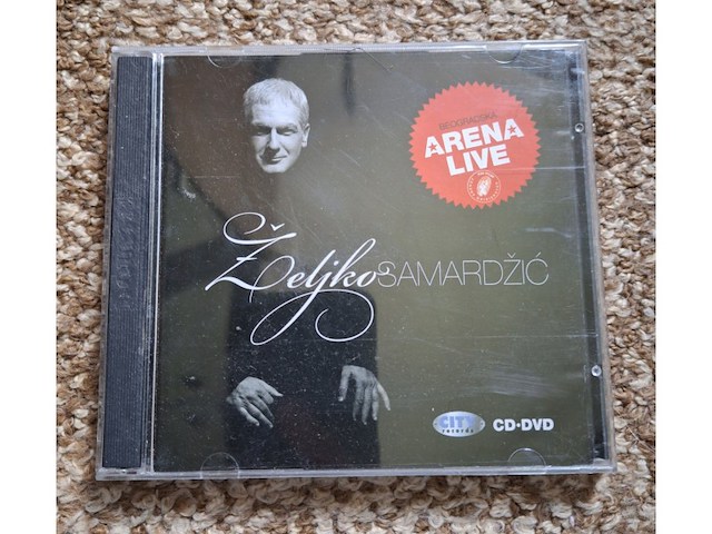 CD-DVD-ŽELJKO SAMARDŽIĆ-KONCERT-ARENA -UŽIVO-NOVO