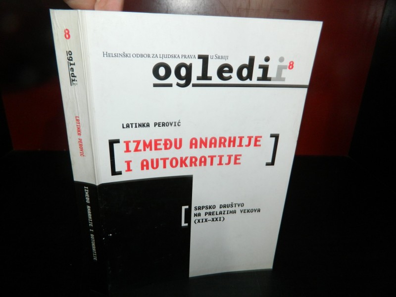 Između anarhije i autokratije, Latinka Perović