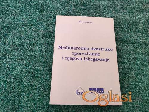 Međunarodno dvostruko oporezivanje - Miodrag Arsić