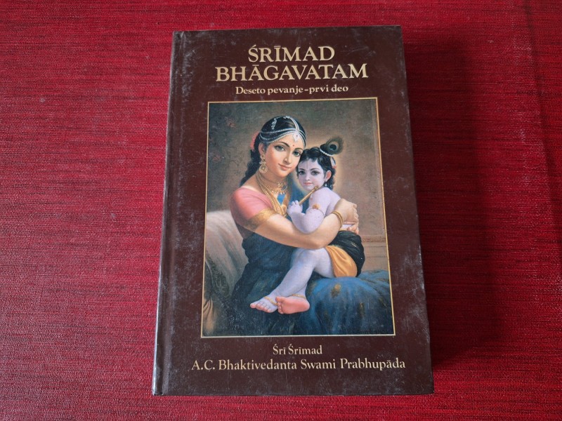 SRIMAD BHAGAVATAM - DESETO PEVANJE - PRVI DEO