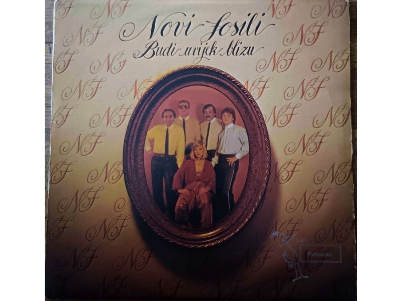 Novi Fosili-Budi Uvijek Blizu Reissue LP (1981)