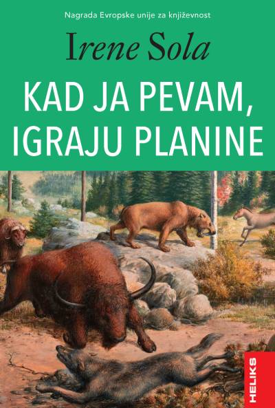 Kad ja pevam, igraju planine