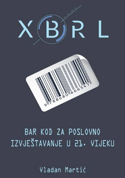 XBRL – bar kod za poslovno izvještavanje u 21. vijeku