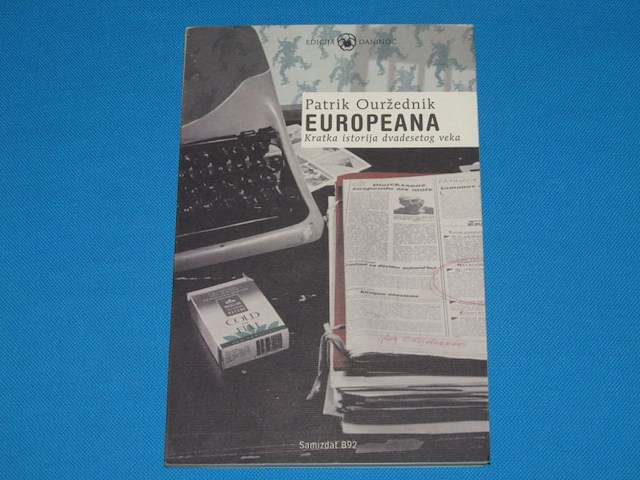 EUROPEANA Kratka istorija dvadesetog veka