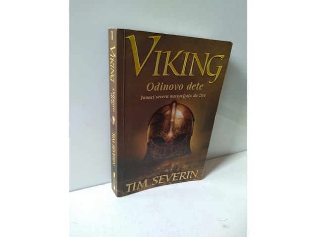 Viking, Odinovo dete - Tim Severin