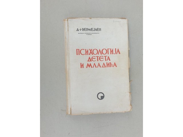 Psihologija deteta i mladića - D-r Vermejlen