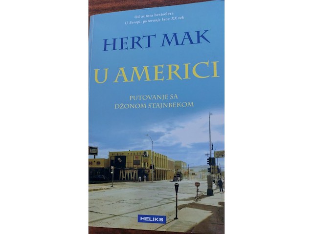 U AMERICI -HERT  MAK  Štajnbekom Dzonom