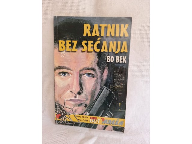 Ratnik bez secanja,Bo Bek