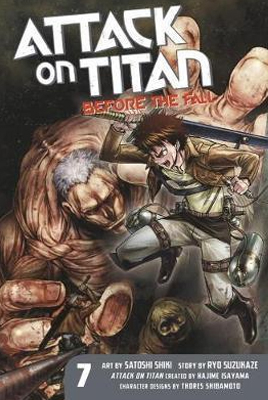 Attack On Titan: Before The Fall, Vol. 7