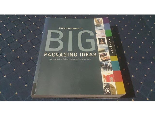 The little book of pakaging ideas/C.Fishel,S.K.Gordon