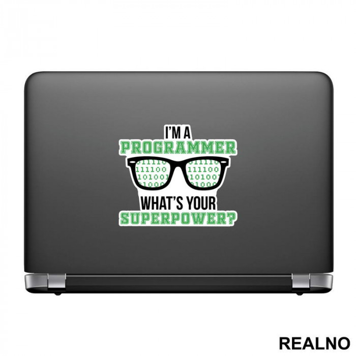 I'M PROGRAMMER. WHAT'S YOUR SUPER POWER? - GEEK - NALEPNICA