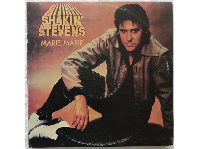 SHAKIN`  STEVENS  -  MARIE,  MARIE