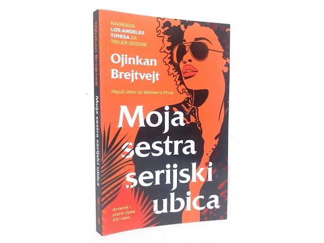 Moja sestra serijski ubica - Ojinkan Brejtvejt