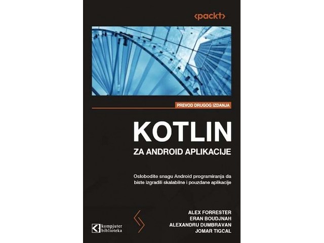 Kotlin za Android aplikacije - Alex Forrester