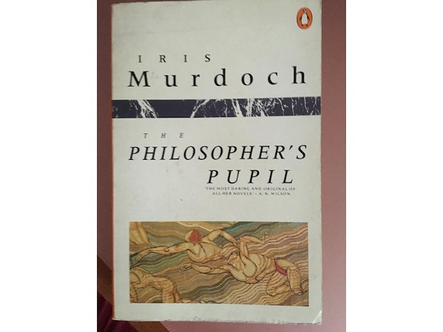 Iris Murdoch - The Philosopher`s Pupil