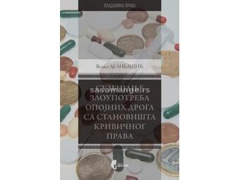 Suzbijanje zloupotreba opojnih droga sa stanovišta krivičnog prava