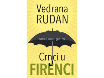 Crnci u Firenci - Vedrana Rudan