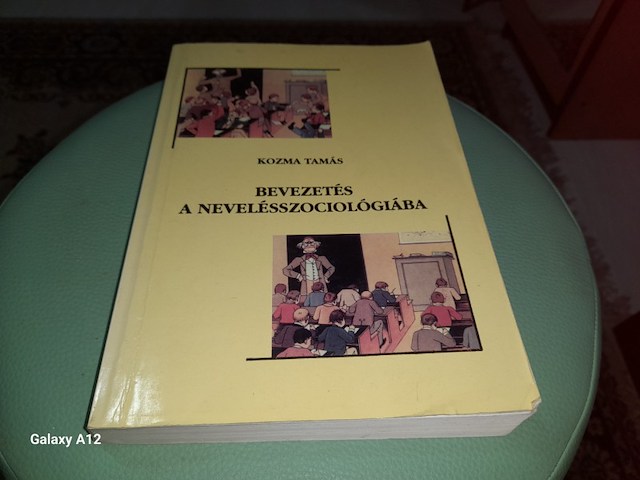 Kozma Tamás Bevezetése a nevelésszociológiába