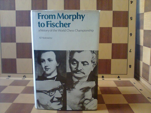 Horowitz - From Morphy To Fischer (sah)