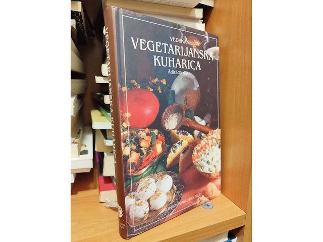 Vedska vegetarijanska kuharica, Adiradja Dasa