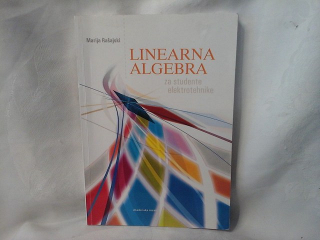 Linearna algebra Marija Rašajski