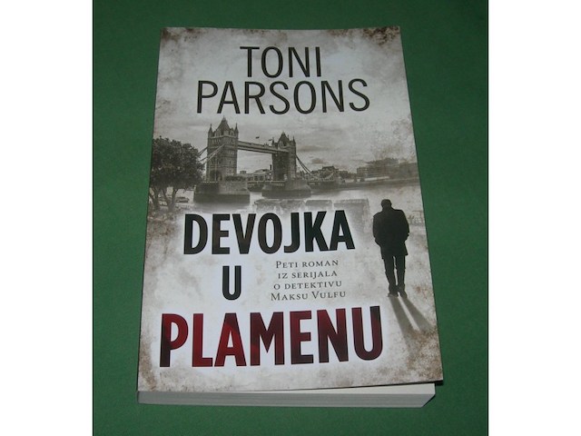 Devojka u plamenu - Toni Parsons