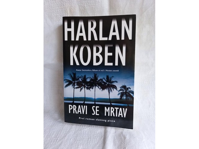 Pravi se mrtav,Harlan Koben