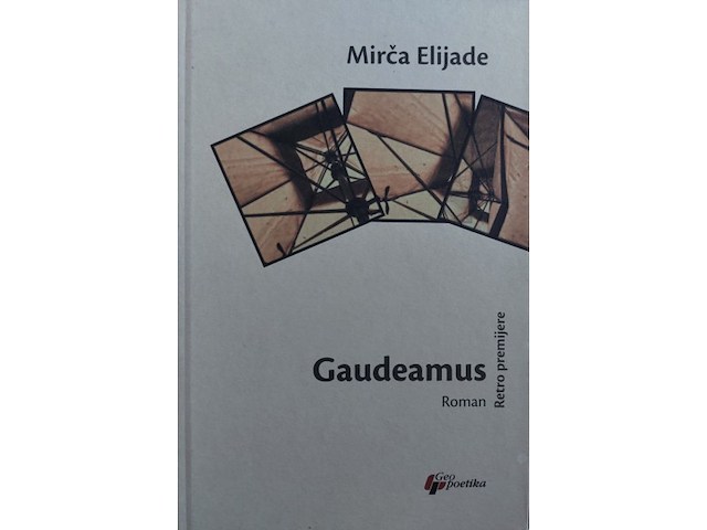 Gaudeamus - Mirce Elijade