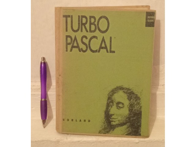 TURBO PASCAL, REFERENCE GUIDE VERSION 5.0