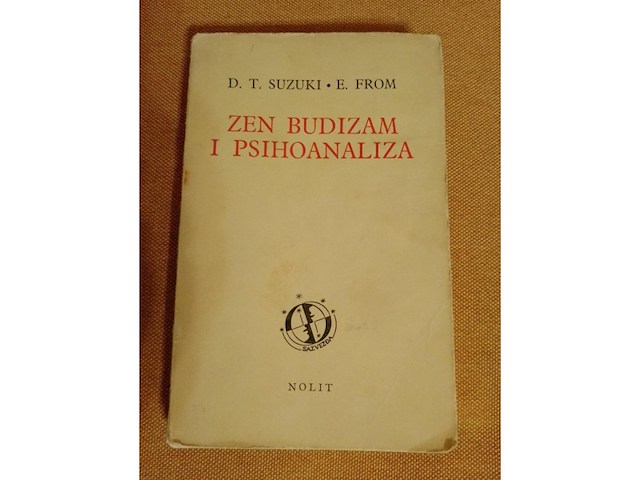 Zen budizam i psihoanaliza - From, Suzuki